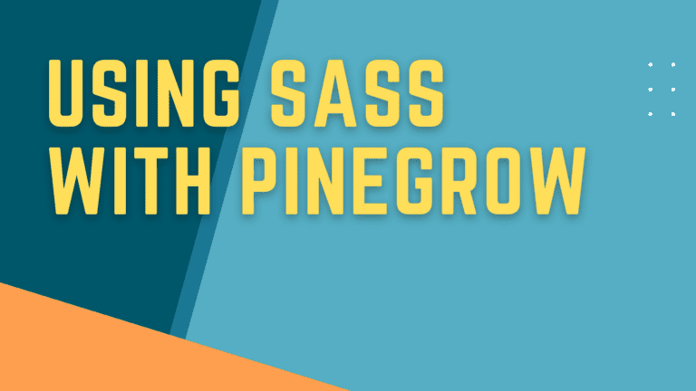 Using Sass with Pinegrow - Peak Performance Digital